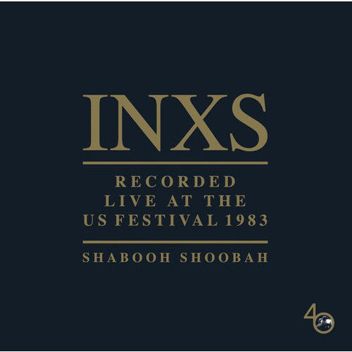 INXS - Recorded Live At The US Festival 1983 Shabooh Shoobah - LP – The ...